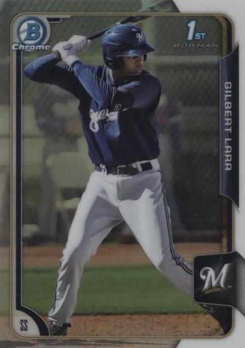 2015 Bowman - Chrome Prospects Gilbert Lara #BCP121 Refractor /499 (RC ...