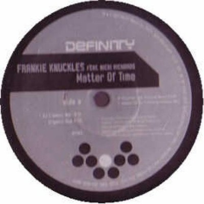 Frankie Knuckle Frankie Knuckles Feat. Nicki Richards / Matter Of Tim ...