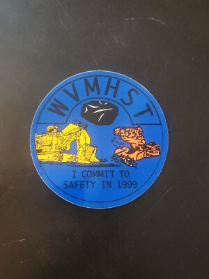 WVMHST Coal Mining Sticker Decal Safety Sticker 1999 | eBay