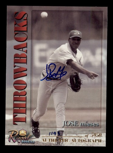 2001 ROYAL ROOKIES THROWBACKS #4 JOSE MISES AUTOGRAPH /5950 | eBay