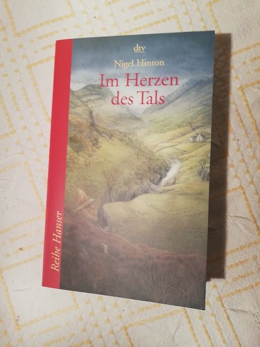 Im Herzen des Tals von Nigel Hinton (2001, Taschenbuch) 9783423620802 ...