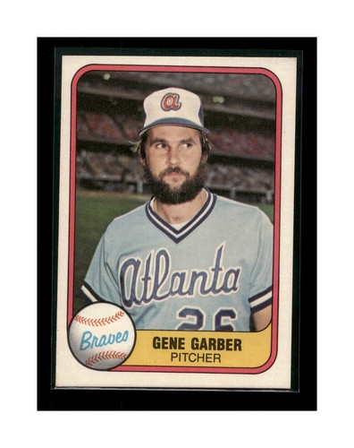 1981 Fleer Atlanta Braves Baseball Card #249 Gene Garber | eBay