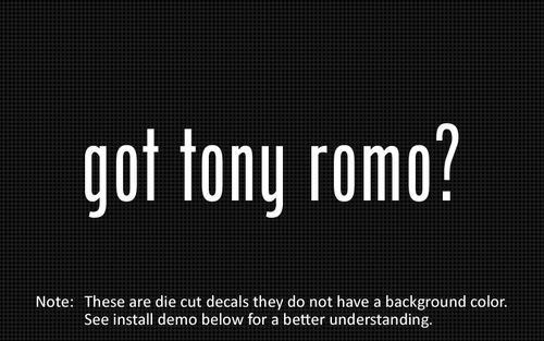 (2x) got tony romo? Sticker Die Cut Decal vinyl | eBay