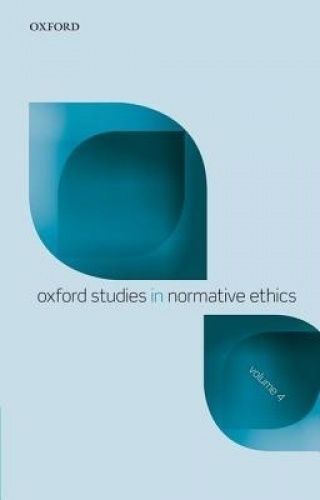 Oxford Studies Normative Ethics, Volume 4 by Mark Timmons (Paperback ...