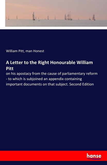 A Letter to The Right Honourable William Pitt von William Pitt (2017 ...