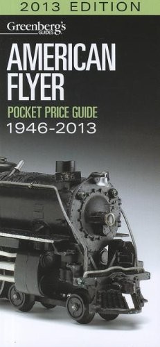AMERICAN FLYER POCKET PRICE GUIDE (GREENBERG'S GUIDES) By Randy Rehberg ...