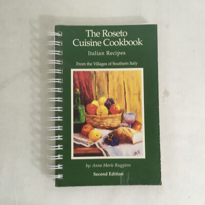 Anna Marie Ruggiero THE ROSETO CUISINE COOKBOOK 1997 | eBay