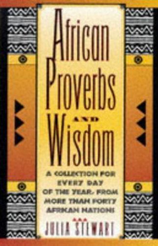 African Proverbs and Wisdom: A Collection for Every Day of the Year from More... 9780806518077| eBay