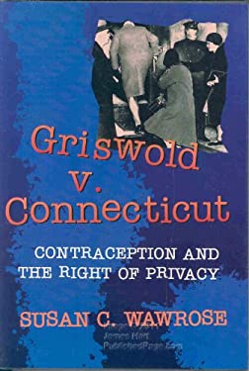 Historic Supreme Court Cases Ser.: Griswold vs. Connecticut ...
