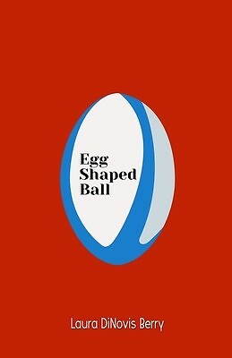 Egg Shaped Ball by Berry, Laura Dinovis -Paperback 9781644561010 | eBay