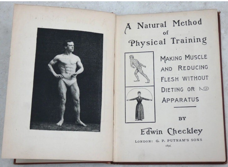 A natural method of physical training Edwin Checkley 1892 COPY VERY ...