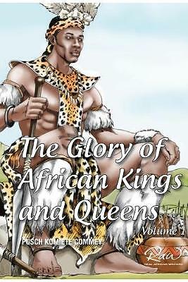 Glory of African Kings and Queens by James Pusch Commey (2018, Trade ...