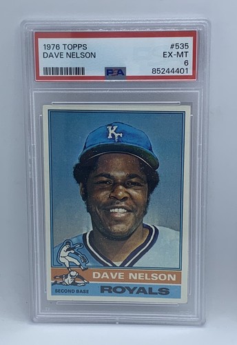 1976 Topps Dave Nelson Royals #535 PSA 6 EX-MT Newly Graded Undergraded ...