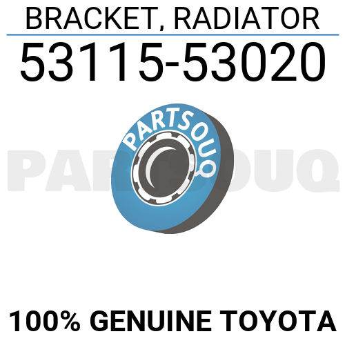 5311553020 Genuine Toyota BRACKET, RADIATOR 53115-53020 | eBay