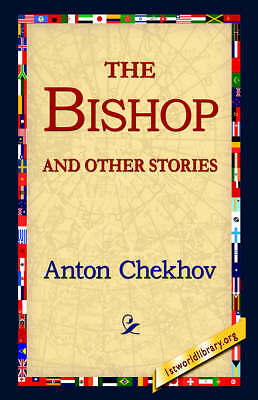 The Bishop and Other Stories by Anton Pavlovich Chekhov (Paperback ...