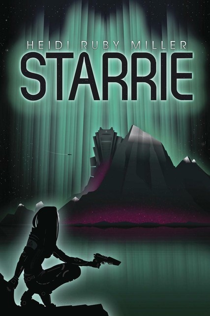 Starrie von Heidi Ruby Miller (2016, Taschenbuch) online kaufen | eBay.de