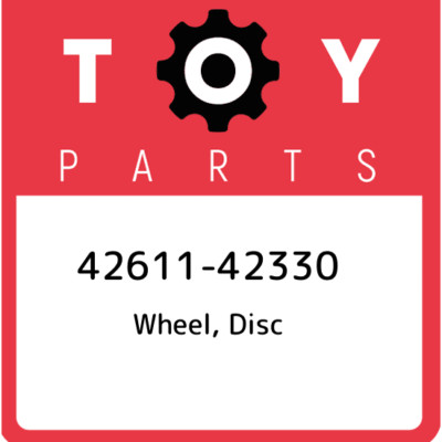 42611-42330 Toyota Wheel, disc 4261142330, New Genuine OEM Part | eBay