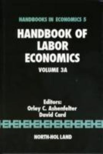 Handbook of Labor Economics:Volume 3A 9780444501875| eBay