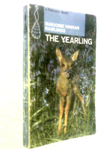 The Yearling (Peacock books) (Marjorie Kinnan Rawlings - 1967) (ID ...