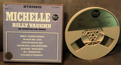 Billy Vaughn- ‘Michelle’ Reel To Reel Audio Tape Dot Records DLP 25679 ...