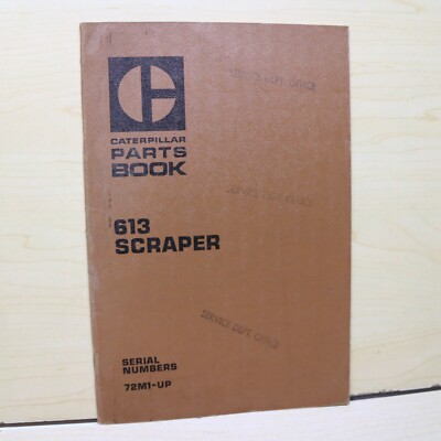 CAT Caterpillar 613 Scraper Parts Manual Book Catalog 72m series pan ...