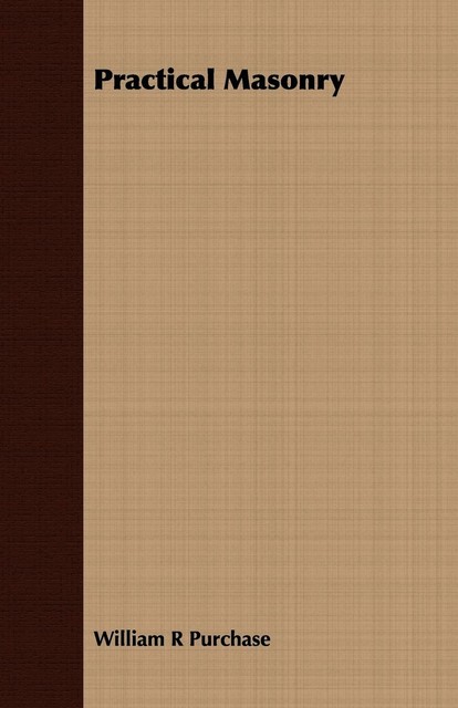 Practical Masonry von William R Purchase (2008, Taschenbuch) online ...