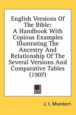English Versions of the Bible : A Handbook with Copious Examples ...