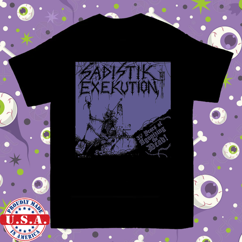 SADISTIK EXEKUTION Band 30 Years of Agonizing the Dead T Shirt Full ...
