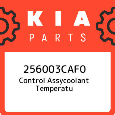 256003CAF0 Kia Control assycoolant temperatu 256003CAF0, New Genuine ...