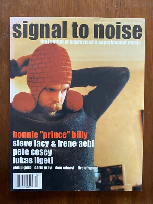 Signal To Noise #34 2004 bonnie prince billy steve lacy pete cosey | eBay