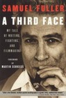 A Third Face: My Tale of Writing, Fighting and Filmmaking - Paperback ...