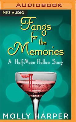 Half-Moon Hollow Ser.: Fangs for the Memories by Molly Harper (2016, CD ...