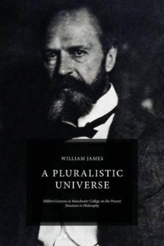 William James A Pluralistic Universe (Poche) 9781522774631 | eBay