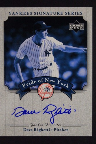 Dave Righetti Autograph 2003 UD Pride of New York Yankees Series Signed ...