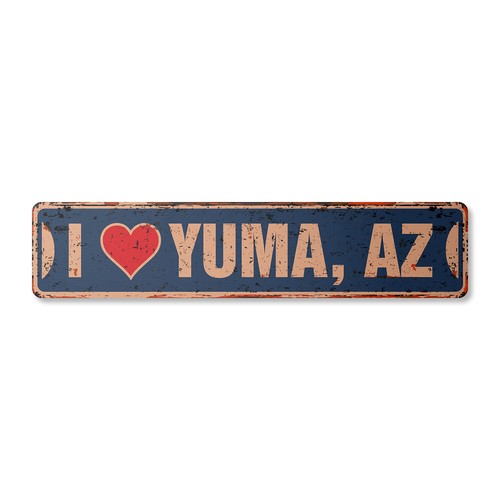 I LOVE YUMA ARIZONA Vintage Street Sign az city state us wall road ...
