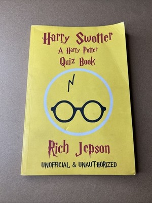 Harry Swotter : A Harry Potter Quiz Book by Rich Jepson (2017, Trade ...
