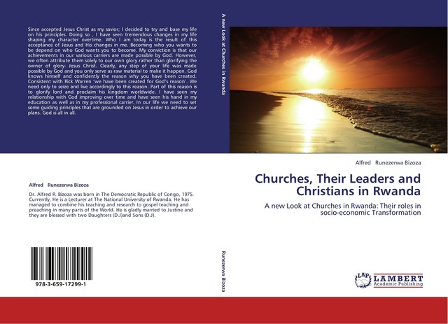 Churches, Their Leaders and Christians in Rwanda von Alfred Runezerwa ...