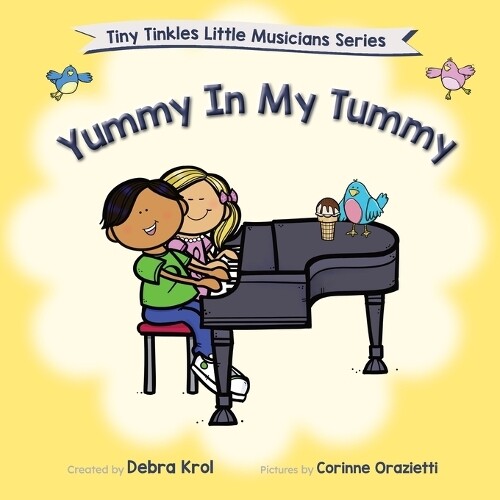 Debra Krol Yummy In My Tummy (Poche) Tiny Tinkles Little Musicians | eBay
