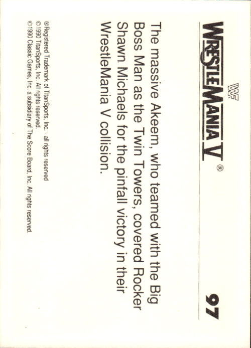 1990 Classic WWF The History of Wrestlemania Akeem / Shawn Michaels #97 ...