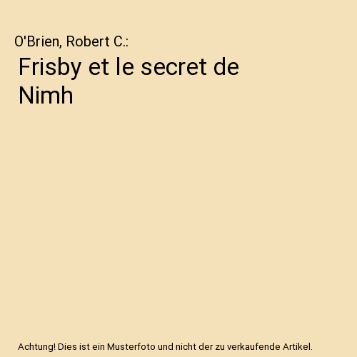 Frisby et le secret de Nimh, O'Brien, Robert C. | eBay