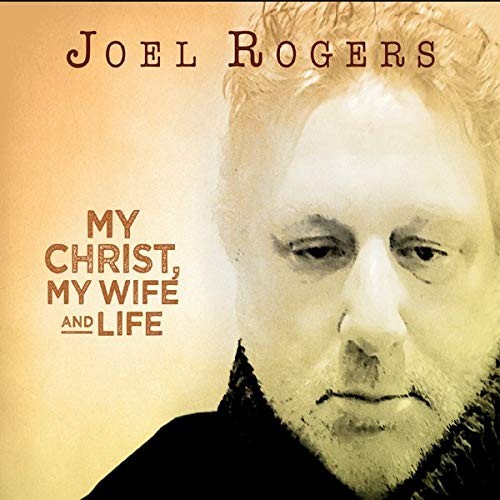 Joel Rogers My Christ, My Wife And Life (CD) (UK IMPORT) 888295931953| eBay
