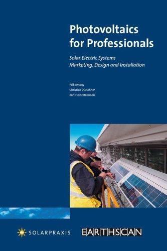 Photovoltaics for Professionals : Solar Electric Systems Marketing ...