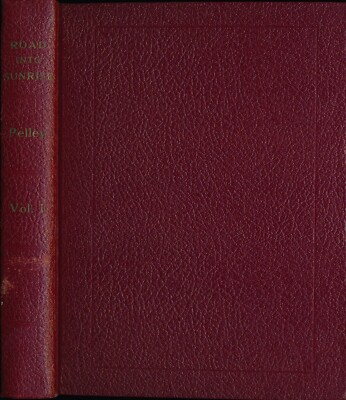 ROAD INTO SUNRISE eternal verities 1950 soulcraft WM DUDLEY PELLEY ...