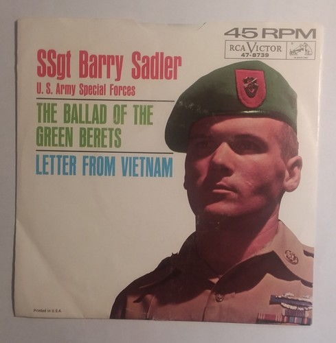 SSGT BARRY SADLER PS/45 THE BALLAD OF THE GREEN BERETS RCA VICTOR 47 ...