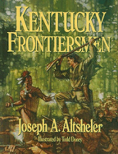 Kentucky Frontiersmen: The Adventures of Henry Ware, Hunter and Border ...