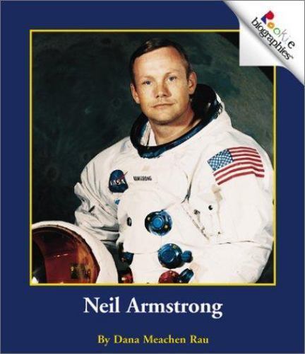 Neil Armstrong (Rookie Biographies) by Dana Meachen Rau 9780516269634| eBay