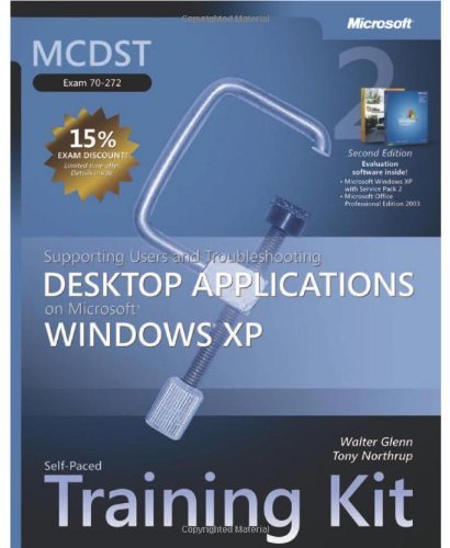 MCDST Self-Paced Training Kit (Exam 70-272): Supporting Users a ...