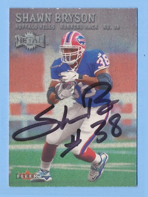 SHAWN BRYSON - Signed/Autographed 2000 Fleer Metal Card #55 - Bills w ...