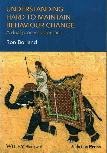 Understanding Hard to Maintain Behaviour Change: A Dual Process ...