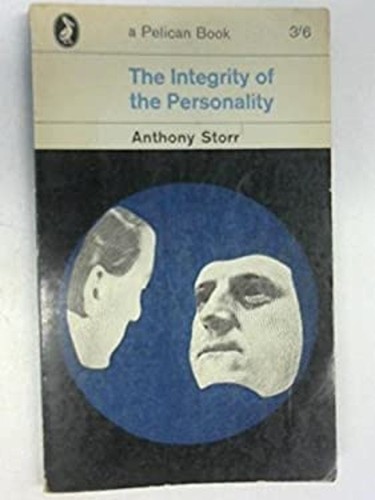 Integrity of the Personality Paperback Anthony Storr | eBay